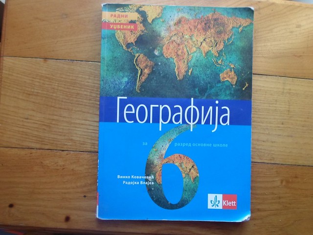 VINKO KOVAČEVIĆ RADOJKA VLAJEV-GEOGRAFIJA 6 RAD.UDŽBENI