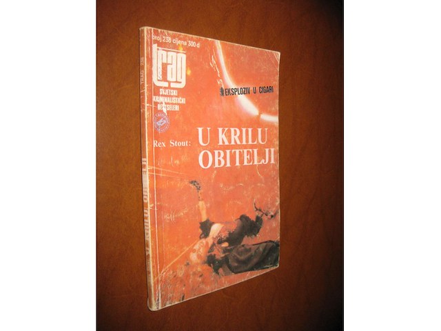 Trag br.238 U krilu obitelji - Rex Stout