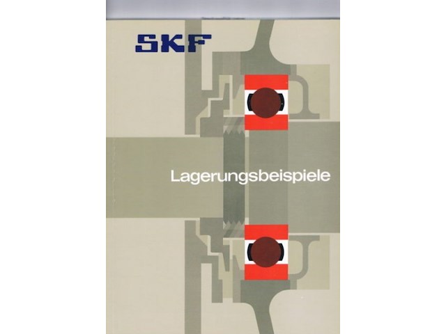 Katalog Ležajeva `SKF` Lagerungsbeispiele Germany