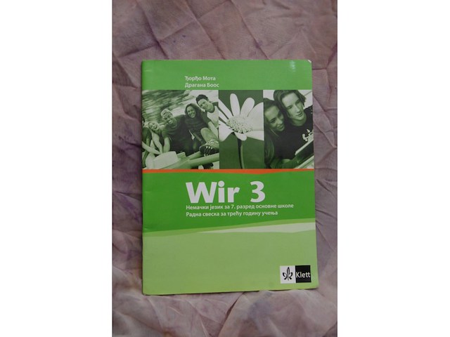 Wir 3 - nemacki za 7. raz. - udzbenik + r.sveska