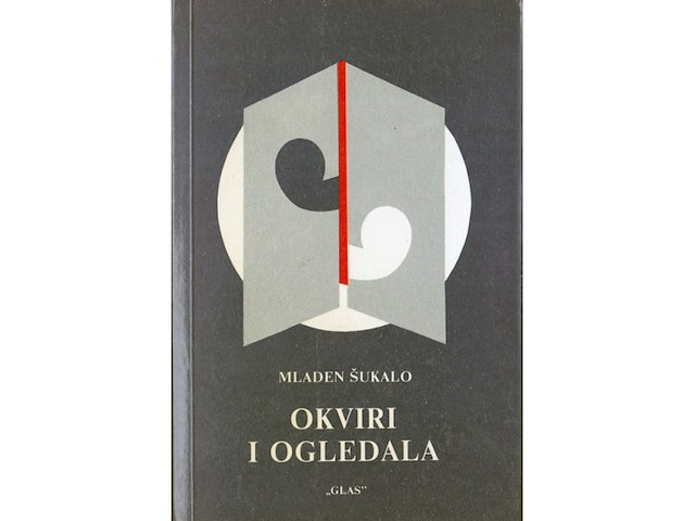 Okviri i Ogledala - Mladen Šukalo