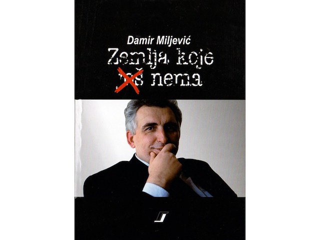 Zemlja koje još nema - Damir Miljević