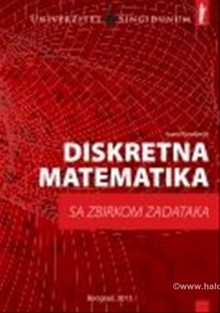 Diskretna matematika studentima fakulteta singidunuma,....