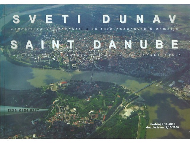 Sveti Dunav 9-10 / 2006. Casopis za knjizevnosti i kult