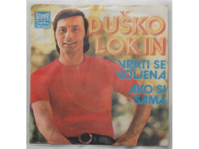 DUSKO  LOKIN  -  VRATI  SE  VOLJENA