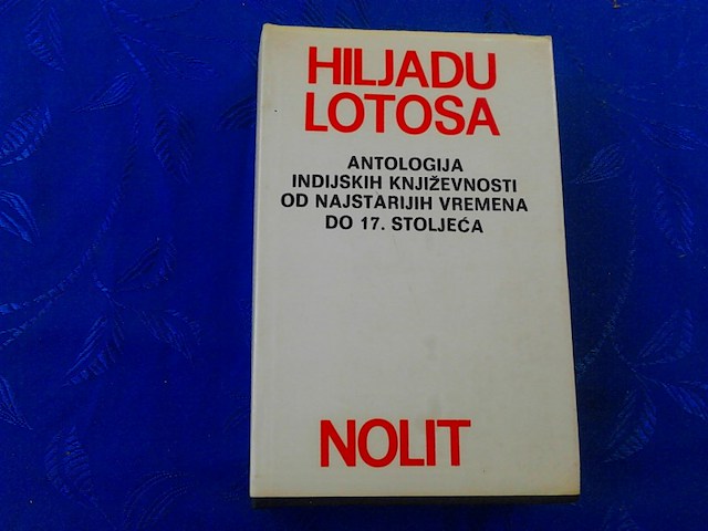 Hiljadu lotosa, antologija indijskih književnosti