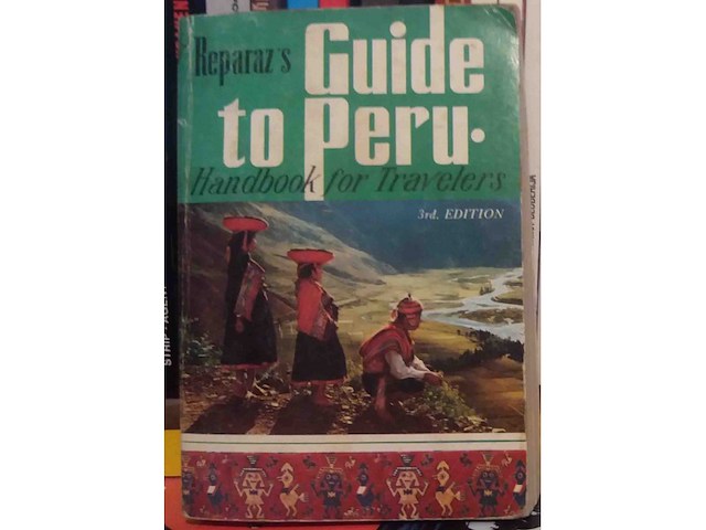 Guide to Peru