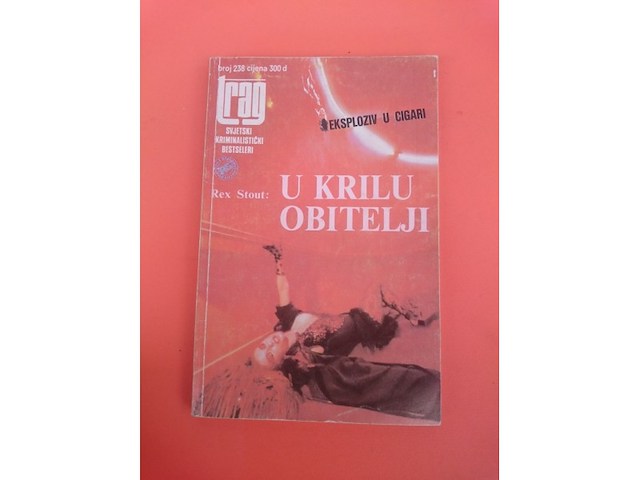 TRAG BROJ 238 - U KRILU OBITELJI - REX STOUT