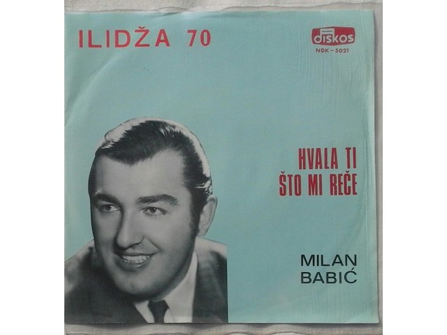 MILAN  BABIC  -  HVALA  TI  STO  MI  RECE