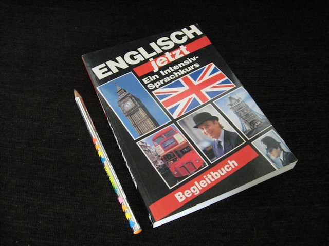 ENGLISCH JETZT Ein Intensiv - Sprachkurs