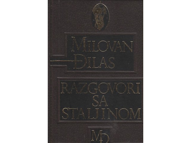 RAZGOVORI SA STALJINOM / Milovan Đilas - perfektttttttT