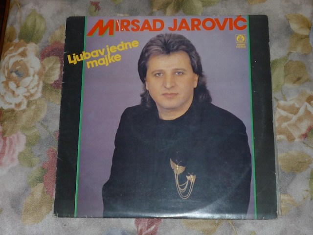 Mirsad Jarovic - Ljubav jedne majke