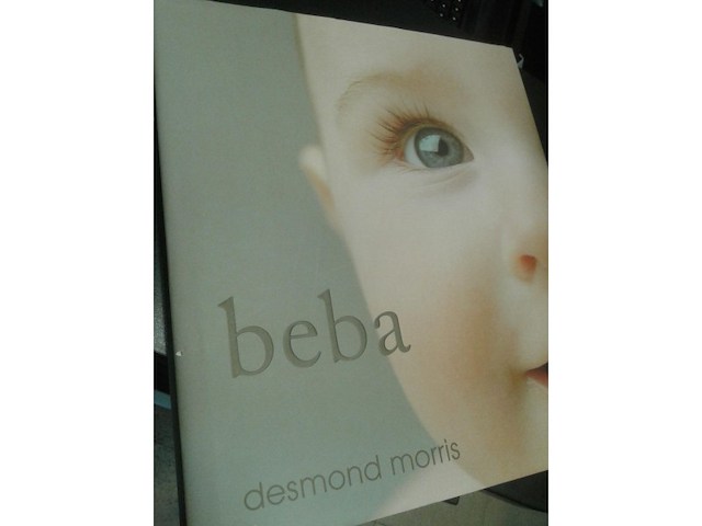 BEBA - Dezmond Moris