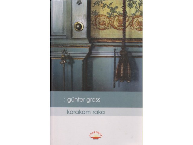 KORAKOM RAKA / GInter Gras