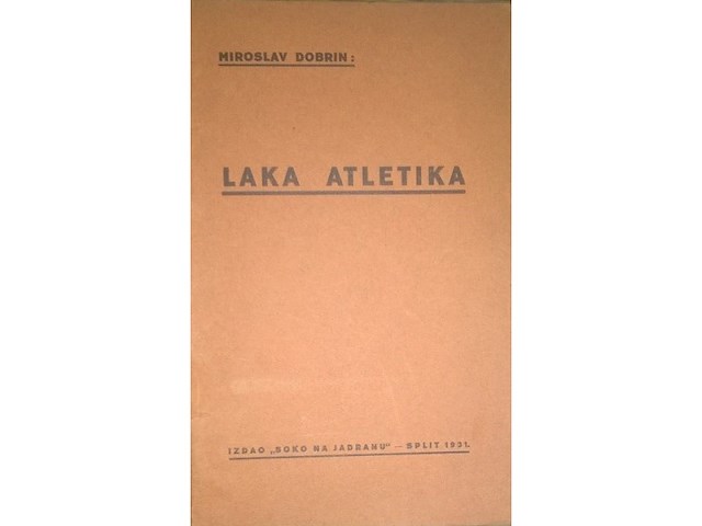 Miroslav Dobrin, LAKA ATLETIKA, Split, 1931.