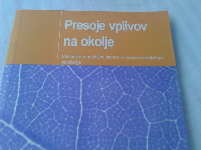 PRESOJE VPLIVOV NA OKOLJE.SLOVENIJA