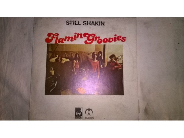 FLAMIN GROOVIES-Still Shakin
