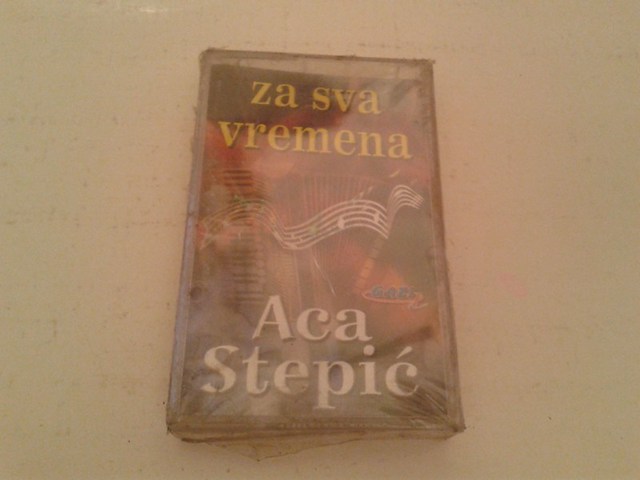 Kaseta- Aca Stepić - Za sva vremena