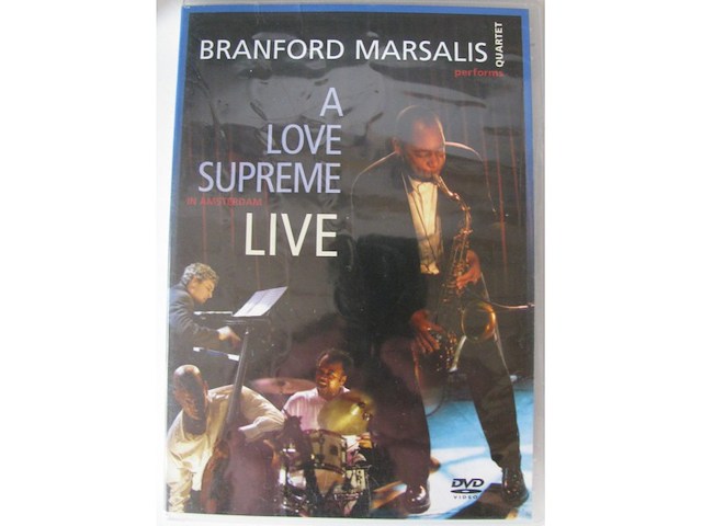 BRANFORD MARSALIS Quartet - Coltrane`s A Love Supreme