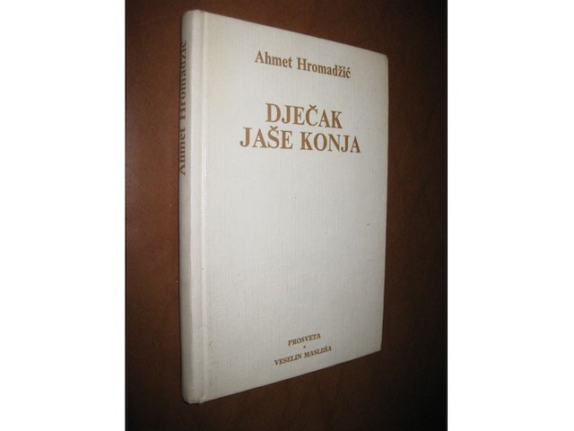 Dječak jase konja - Ahmet Hromadžić