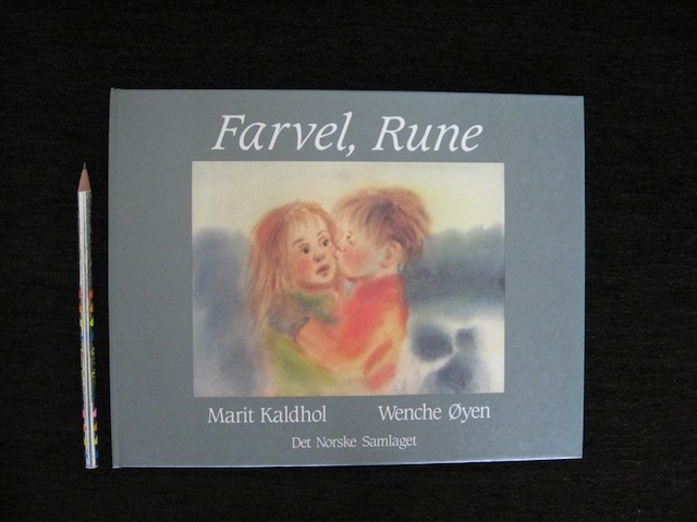 FARVEL, RUNE Marit Kaldhol Wenche Oyen