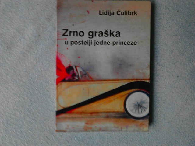 Zrno graška u postelji jedne princeze, lidija Ćulibrk