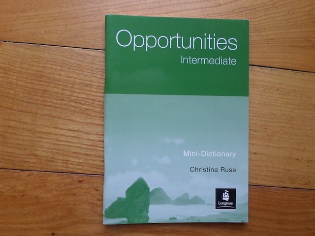 SHRISTINA RUSE-OPPORTUNITIES INTERMEDIATE MINI-DICTIONA