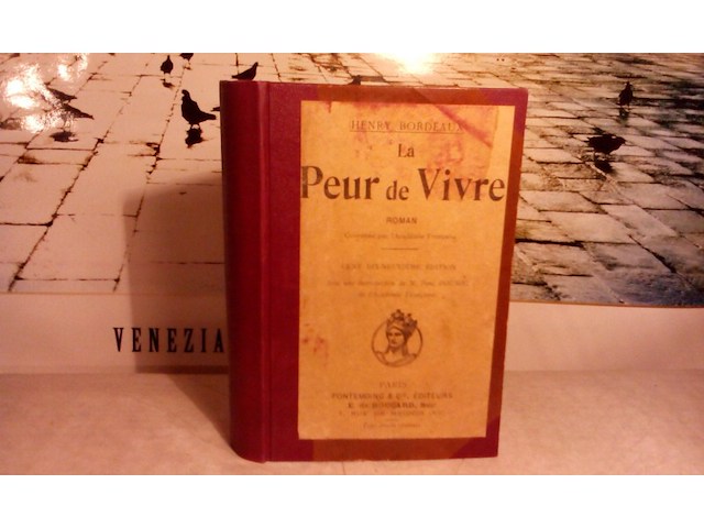 La peur de vivre  Henry Bordeaux  1918