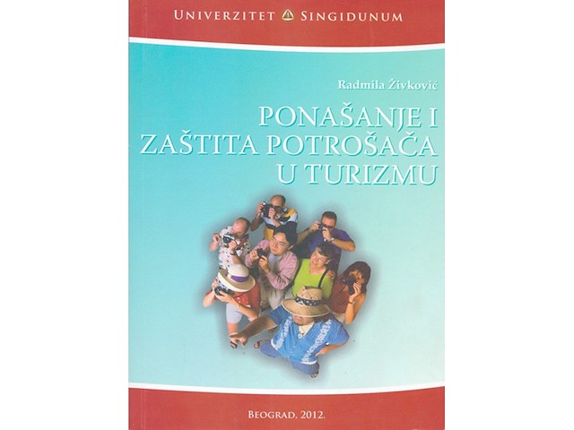 Ponašanje i Zaštita Potrošača u Turizmu - Radmila Živko