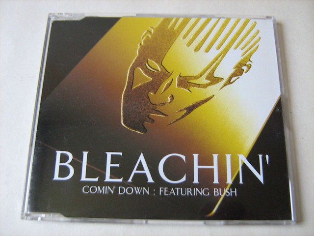 Bleachin` Featuring Bush - Comin` Down