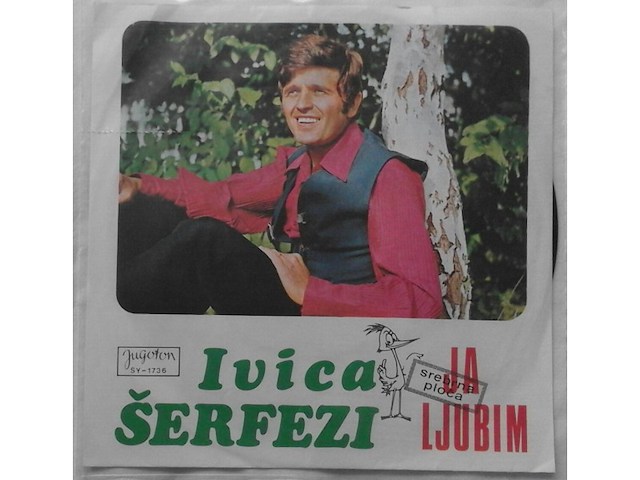 IVICA  SERFEZI  -  JA  LJUBIM