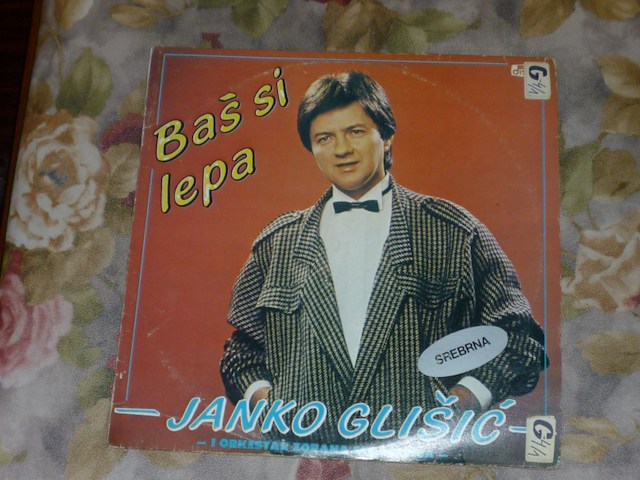 Janko Glisic - Bas si lepa