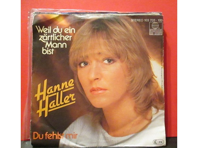 HANNE HALLER - Weil du ein zartlichner Mann bist