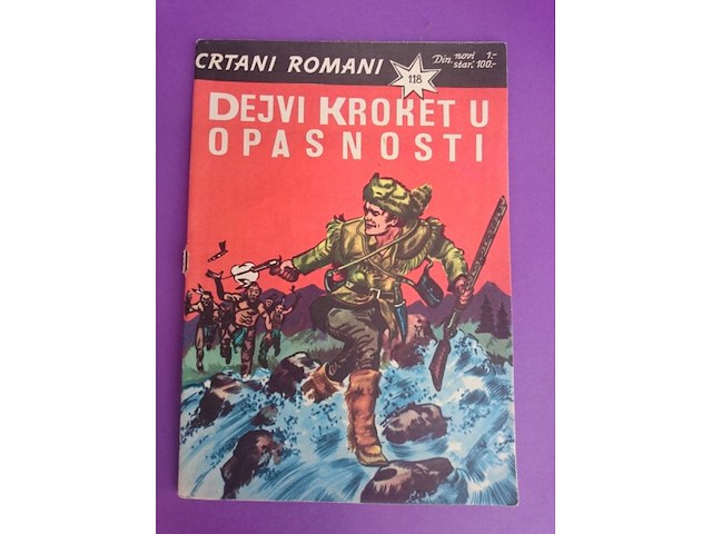 CRTANI ROMANI BROJ 118 - DEJVI KROKET U OPASNOSTI