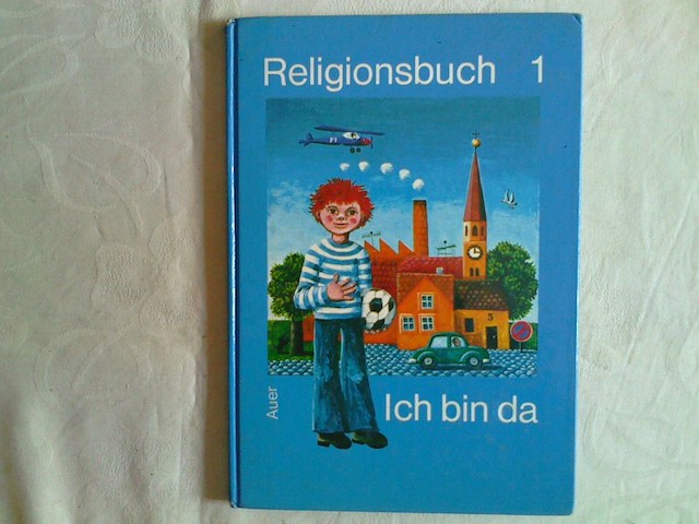 Ich bin da - Religionsbuch 1