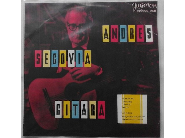 ANDRES SEGOVIA - GITARA