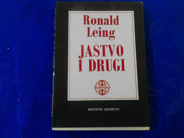 Jastvo i drugi, Ronald Leing