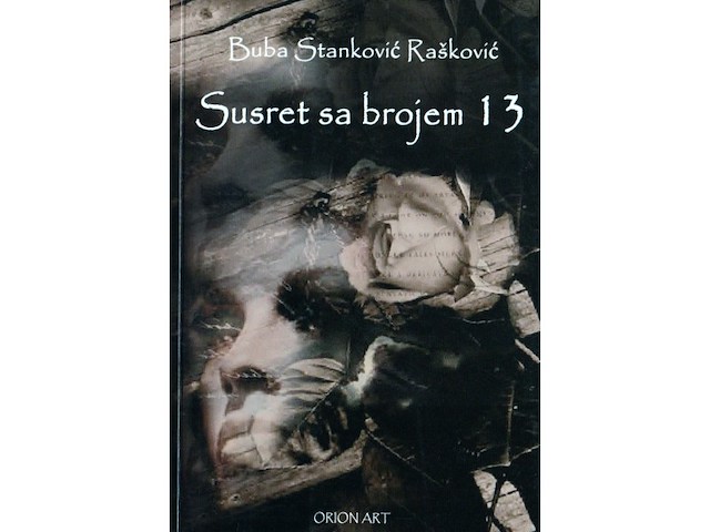 Susret sa brojem 13 - Buba Stanković Rašković