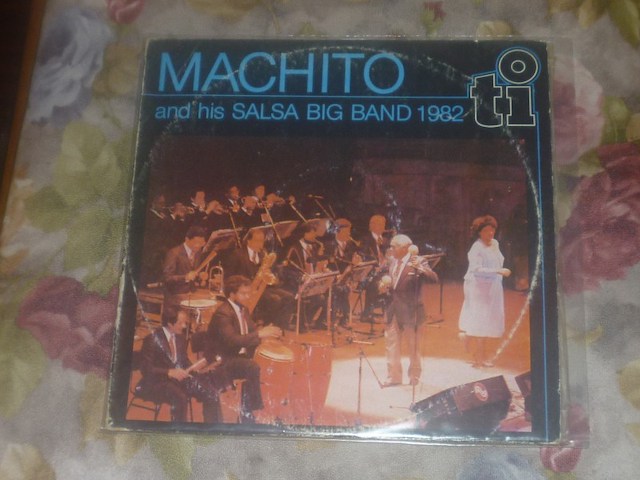 Machito And His Salsa Big Band