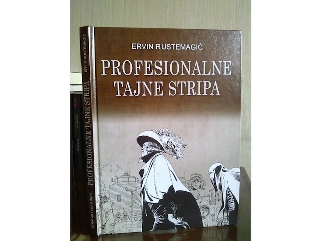 PROFESIONALNE TAJNE STRIPA Ervin Rustemagić (RETKO)