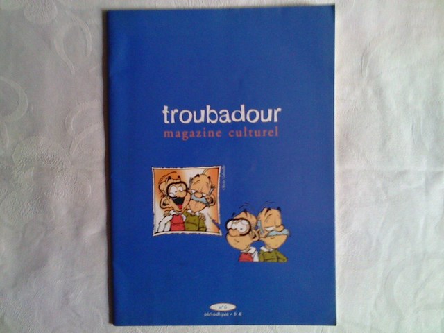 TROUBADOUR magazine culturel - no 6