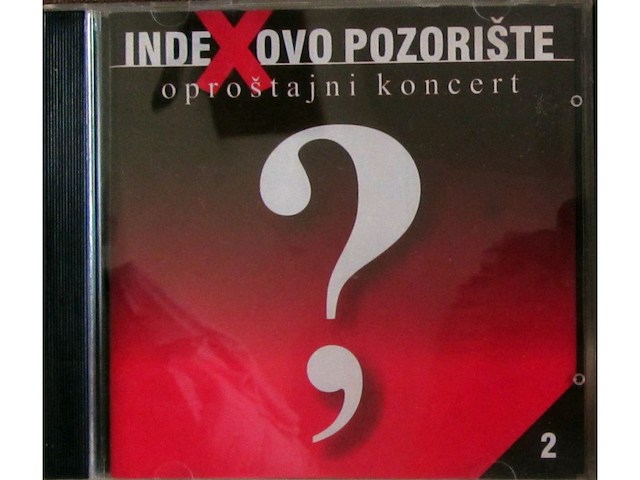 CD: INDEXOVO POZORIŠTE - OPROŠTAJNI KONCERT 2