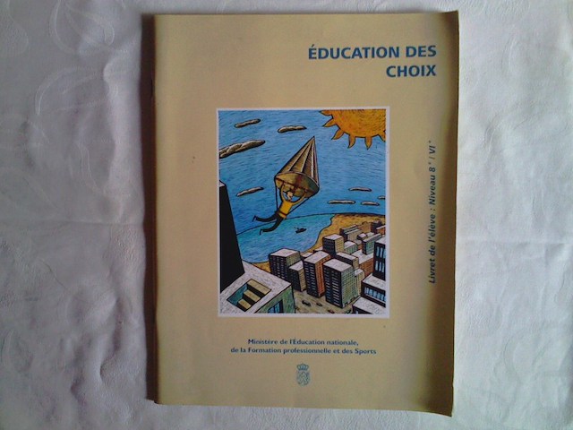 Education des choix