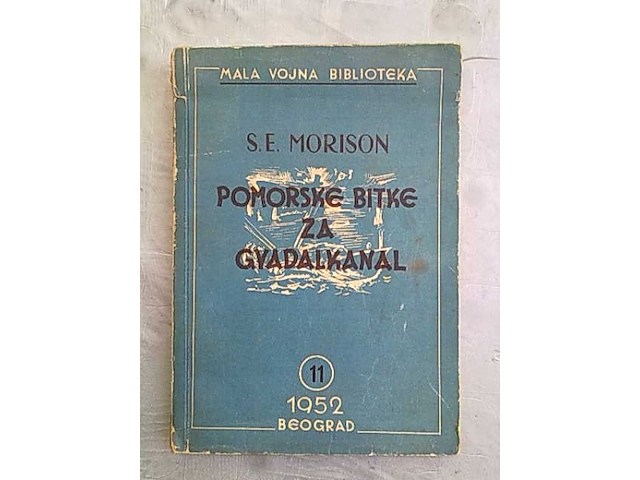 Pomorske bitke za Gvadalkanal-S.E.Morison