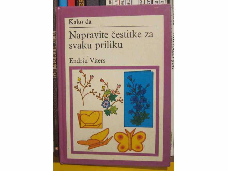 ENDRJU VITERS-KAKO DA NAPRAVITE ČESTITKE