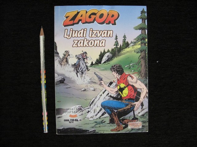 ZAGOR br. 77 LJUDI IZVAN ZAKONA