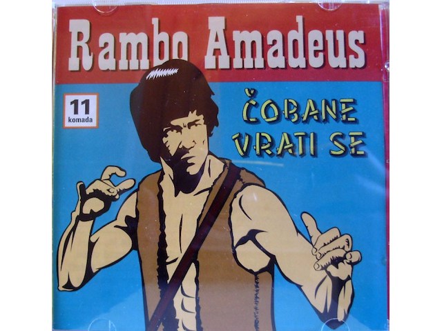 Rambo Amadeus - Čobane Vrati Se