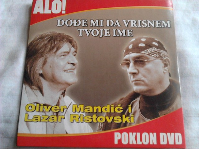 DVD OLIVER MANDIC I LAZAR RISTOVSKI