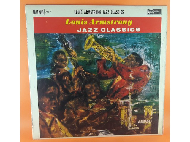 Louis Armstrong - Jazz Classics, LP, Mono
