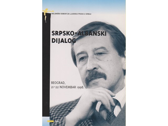 SRPSKO-ALBANSKI DIJALOG / Beograd 21-22 novembar 1998